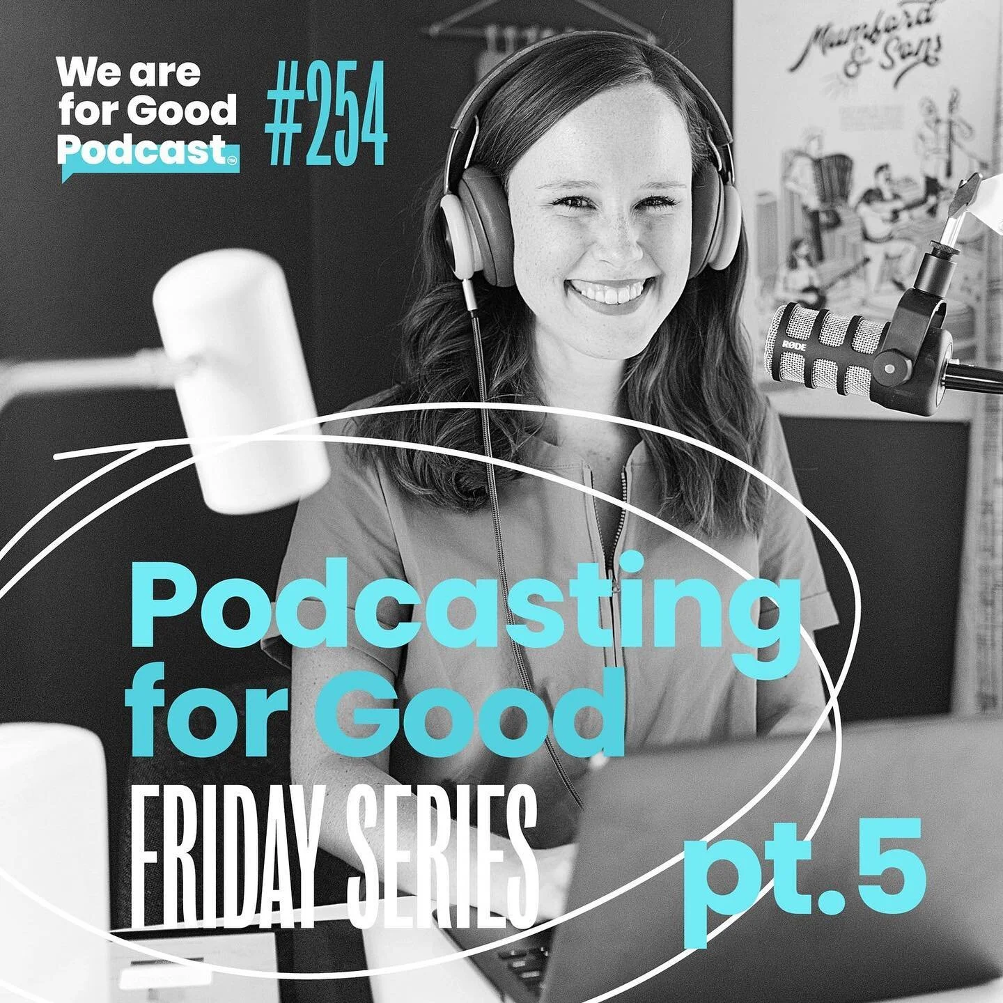 How to Build a Podcast - Podcasting for Good — We Are For Good