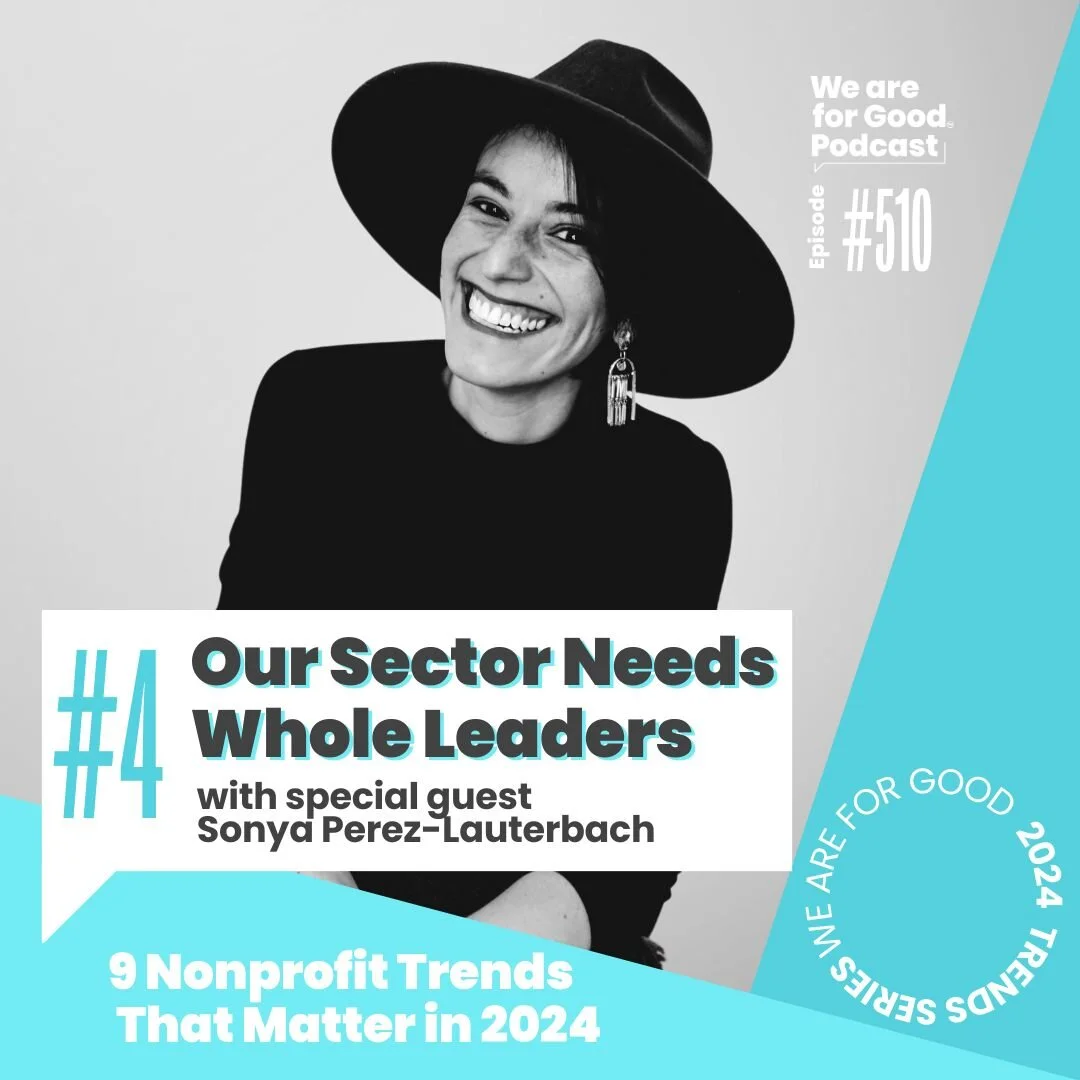 504. 9 Nonprofit Trends That Matter in 2024: It's No Longer Business As Usual. Period. - Jon ...