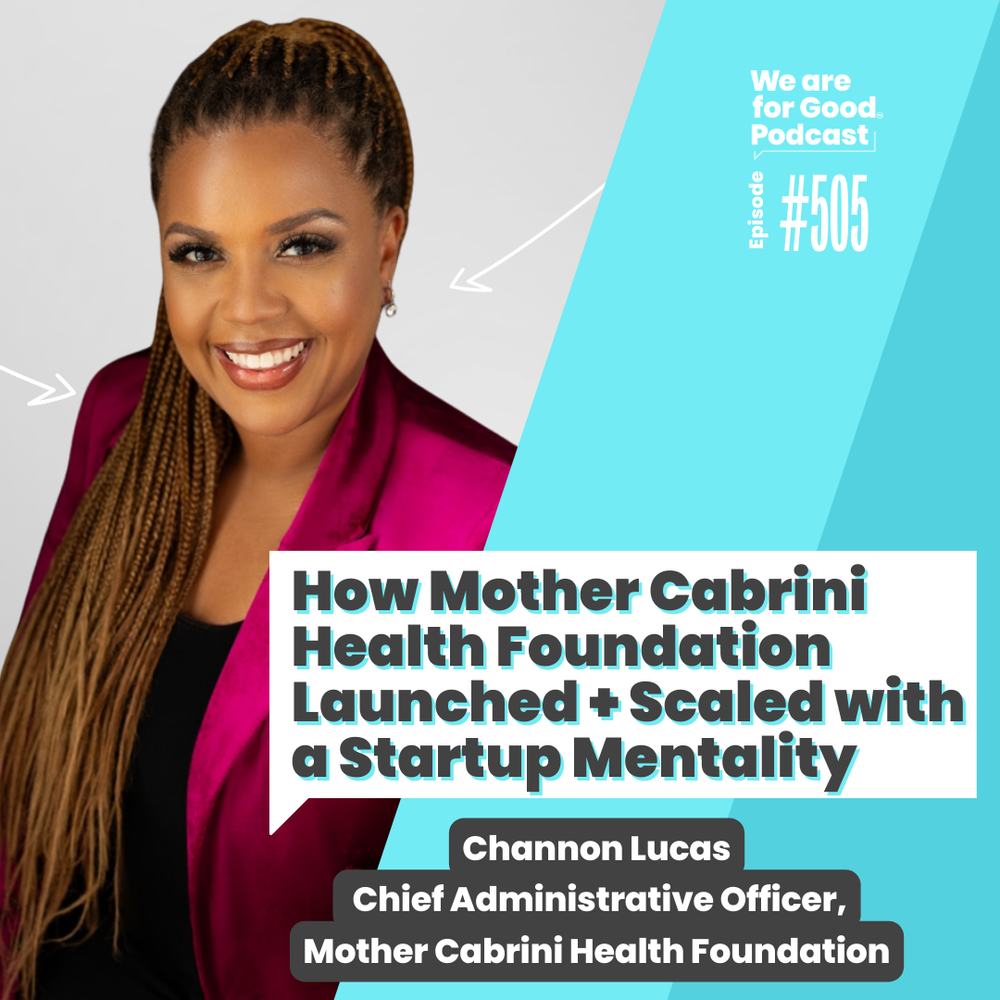 505. How Mother Cabrini Health Foundation Launched + Scaled with a ...