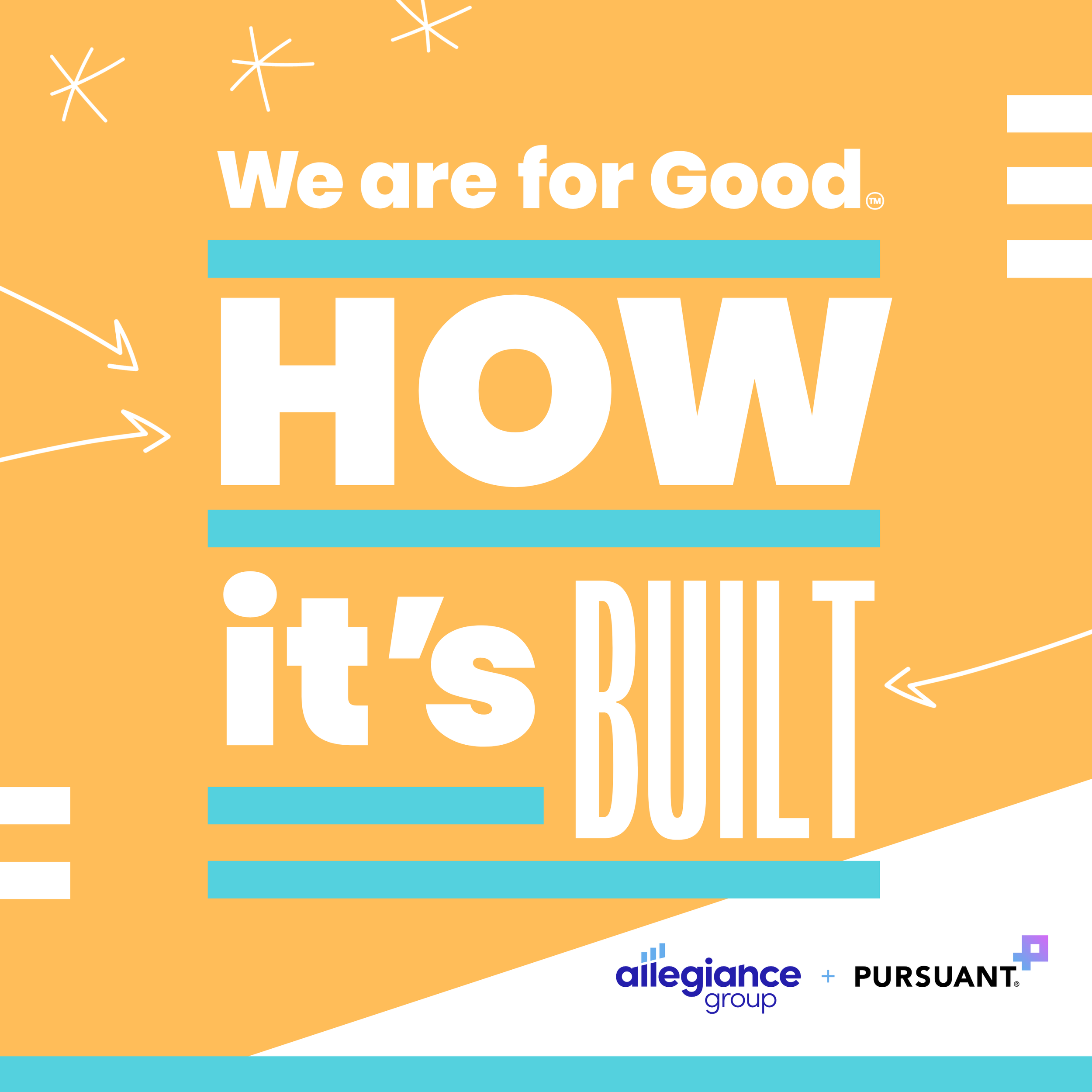 How It's Built — We Are For Good