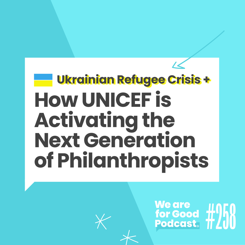 UNICEF Next Gen is Activating Philanthropists + Ukrainian Refugee ...