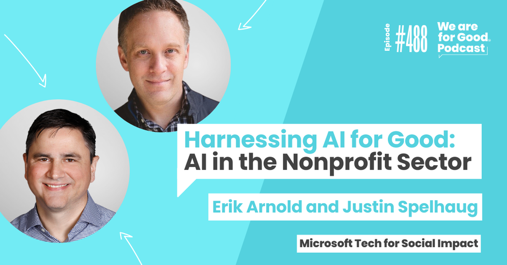 488. Harnessing AI for Good: AI in the Nonprofit Sector - Justin ...