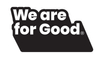 We Are For Good