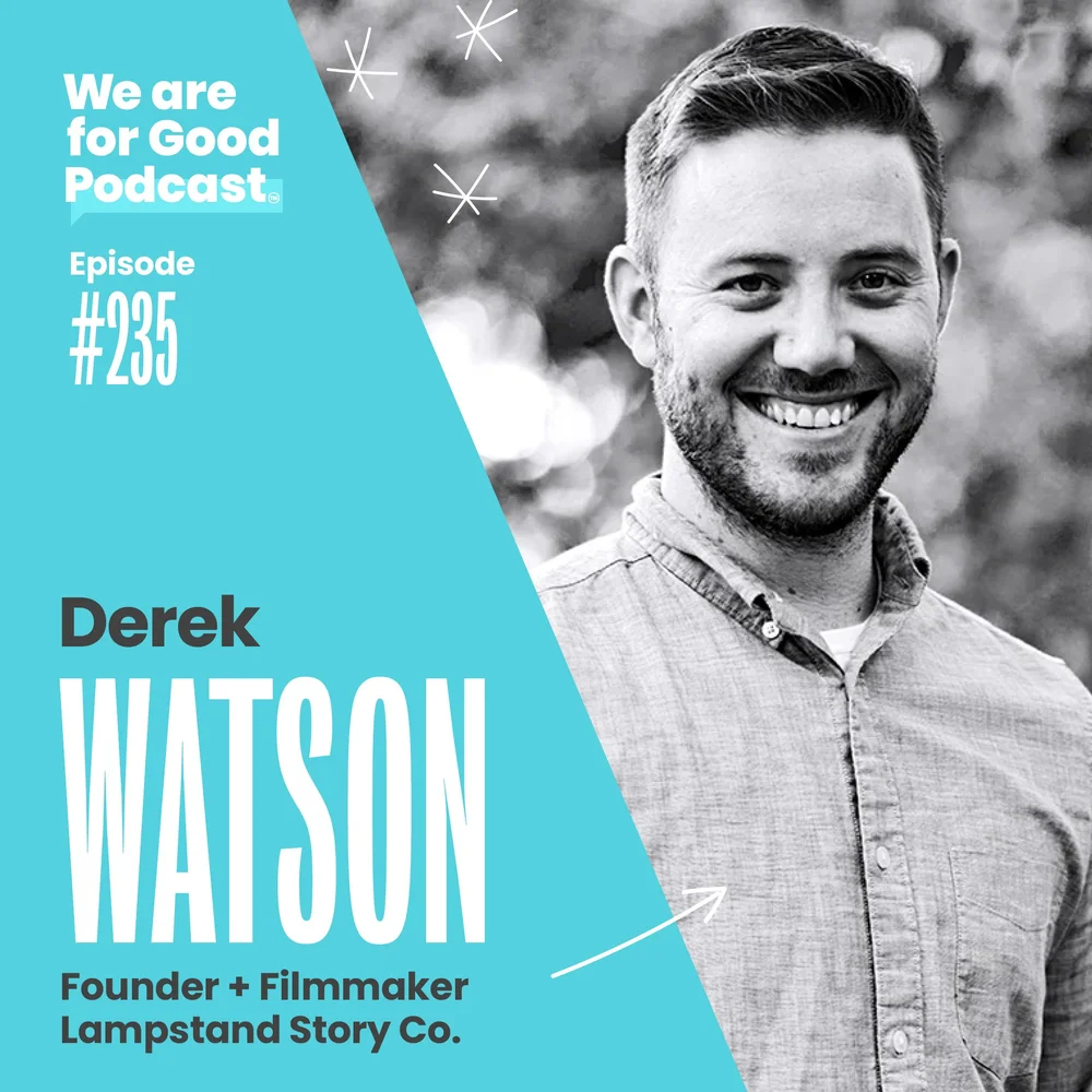 235. How to Storytell Your Mission Through the Power of Video ...