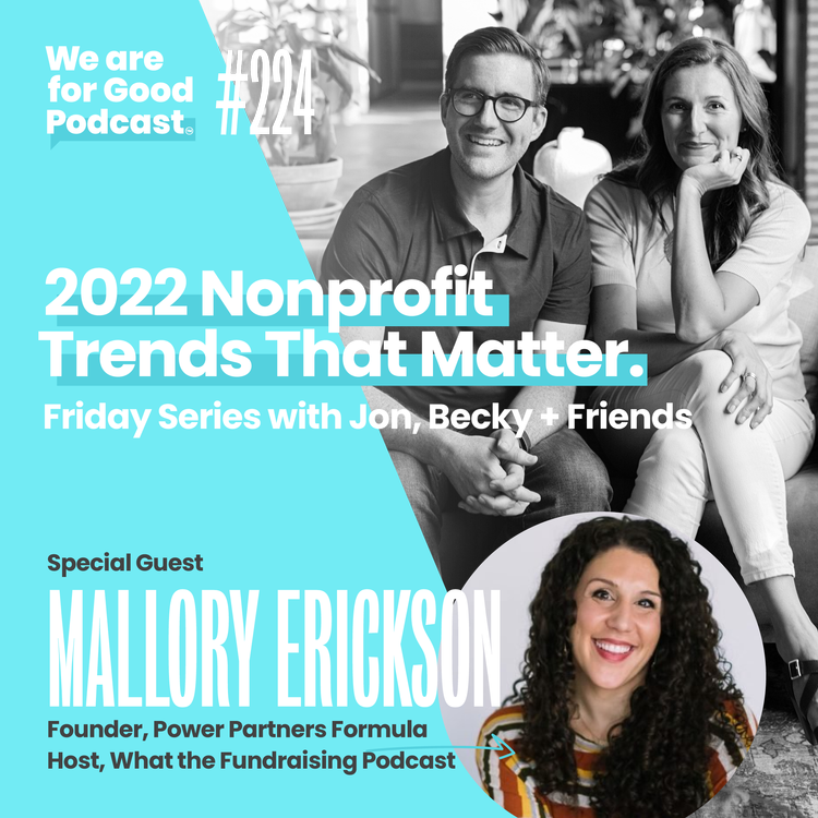 Mindsets for Fundraising with Mallory Erickson — We Are For Good