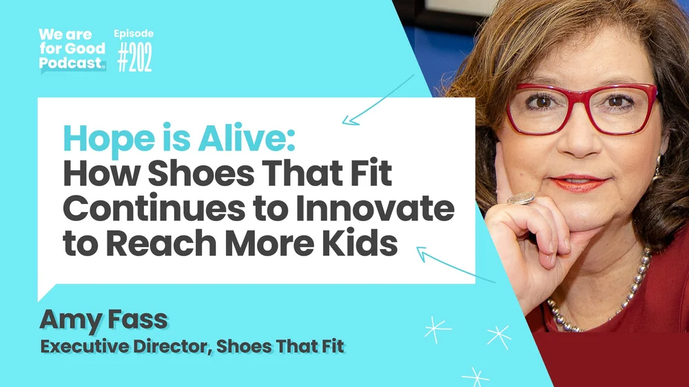 202. Hope is Alive: How Shoes That Fit Continues to Innovate to Reach ...
