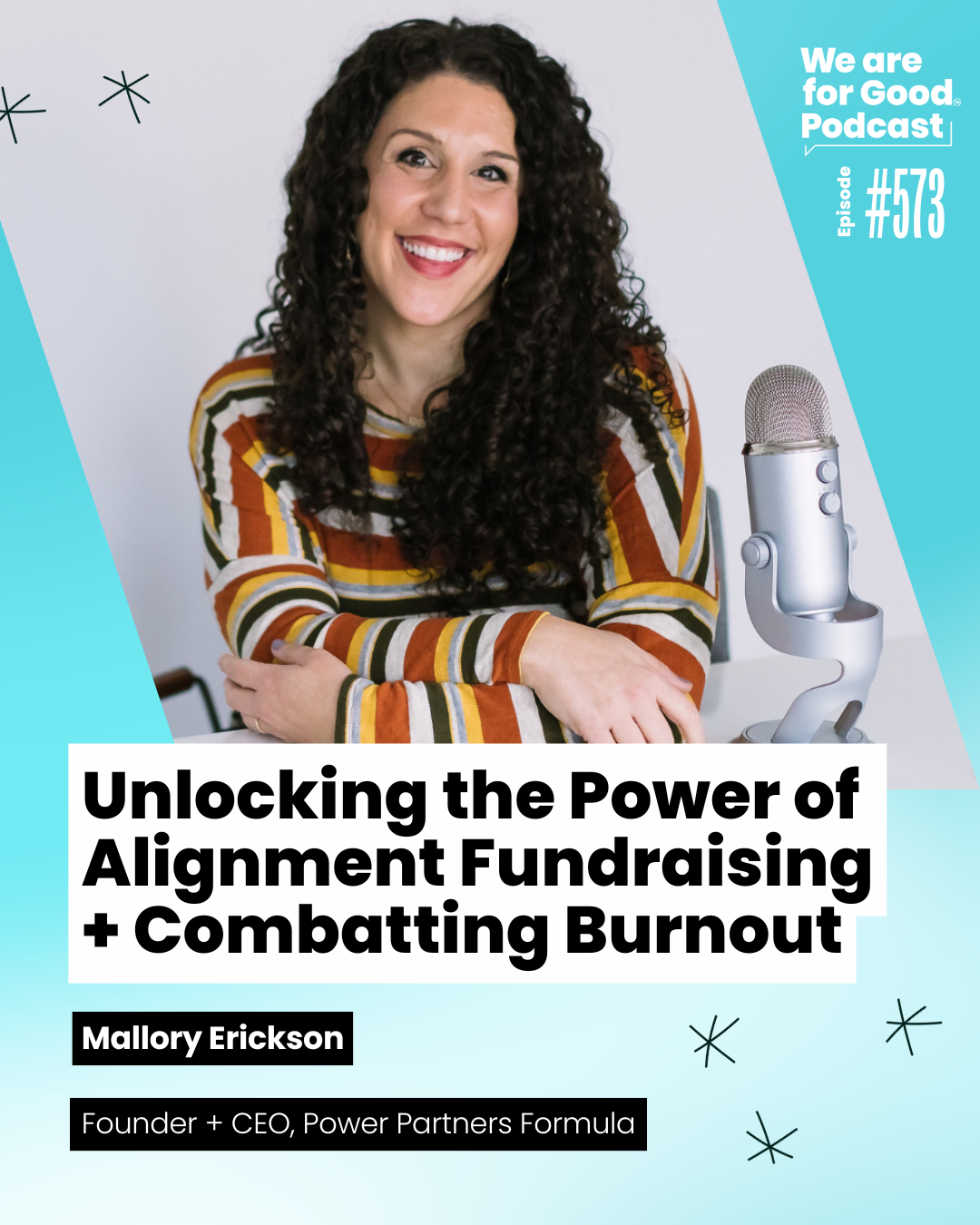 573. Unlocking the Power of Alignment Fundraising + Combatting Burnout ...