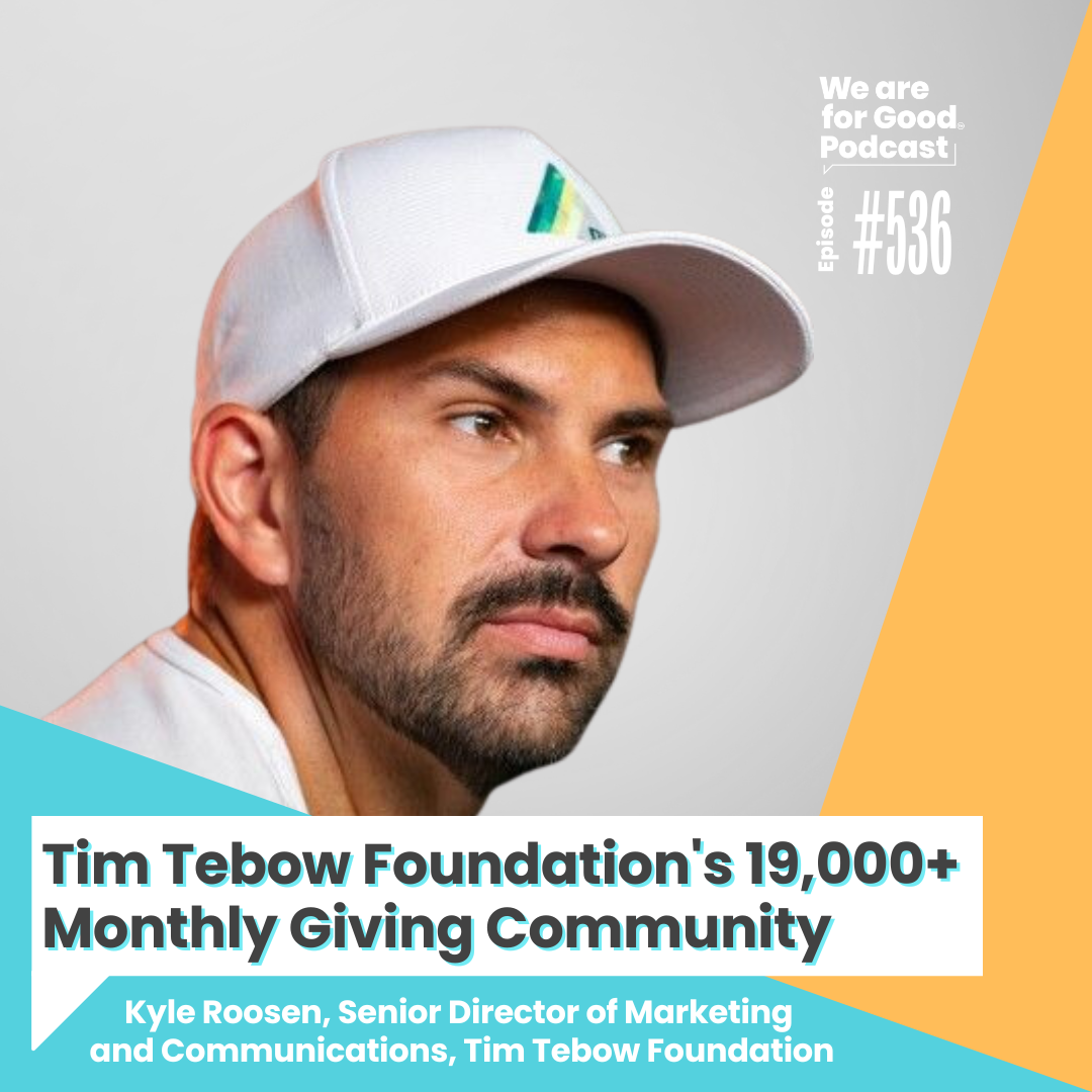 536. How It's Built: Tim Tebow Foundation's 19,000+ Monthly Giving ...