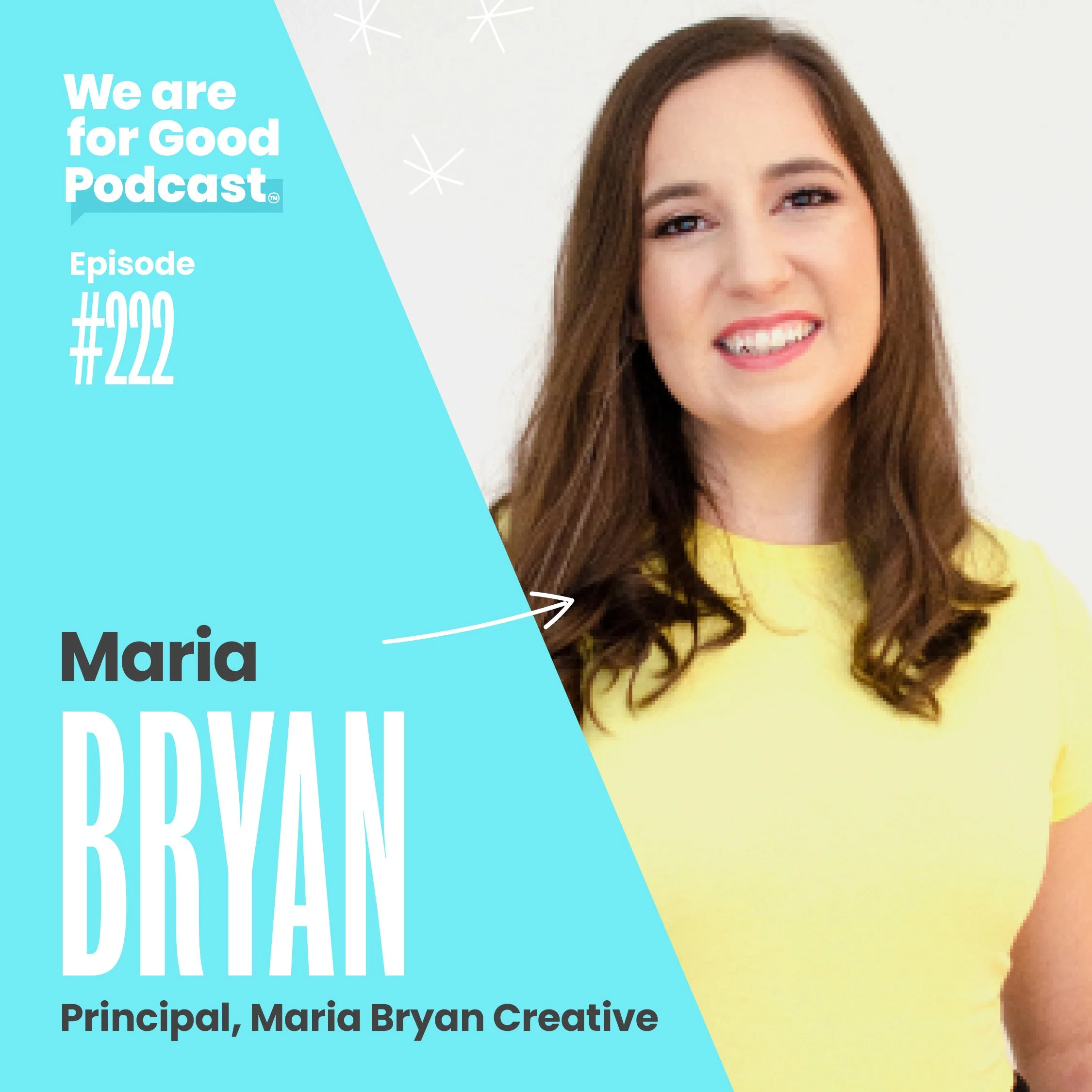 Level-Up Your Impact with Purposeful Marketing - Maria Bryan — We Are ...