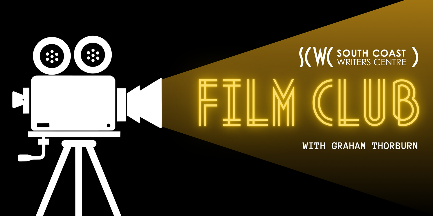 Film Club — South Coast Writers Centre