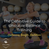 The Definitive Guide to Unstable Balance Training: Controversy ...
