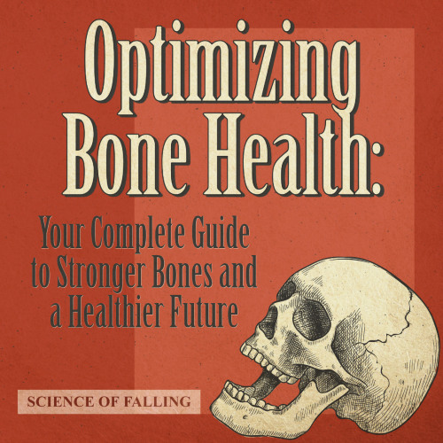 Optimizing Bone Health: Your Complete Guide to Stronger Bones and a ...