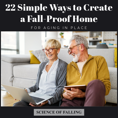 22 Simple Ways to Create a Fall-Proof Home for Aging in Place — Science ...