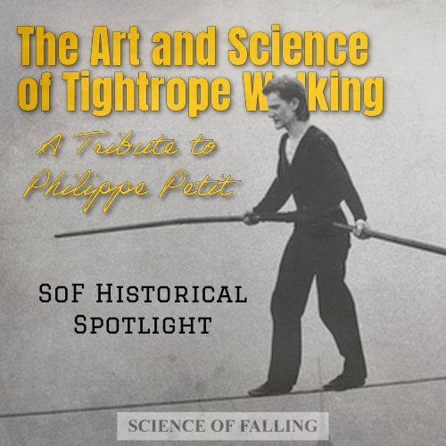 The Art and Science of Tightrope Walking: A Tribute to Philippe Petit ...
