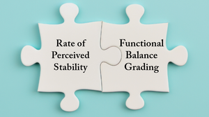 How to Grade and Track Your Balance: A Simple Guide for Clinicians ...