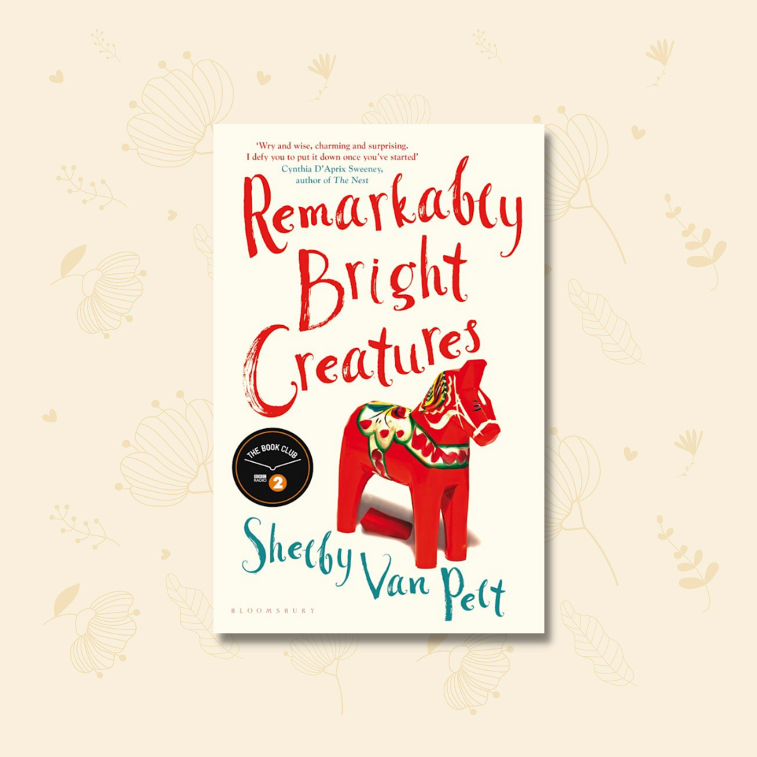 Remarkably Bright Creatures — The Booklover