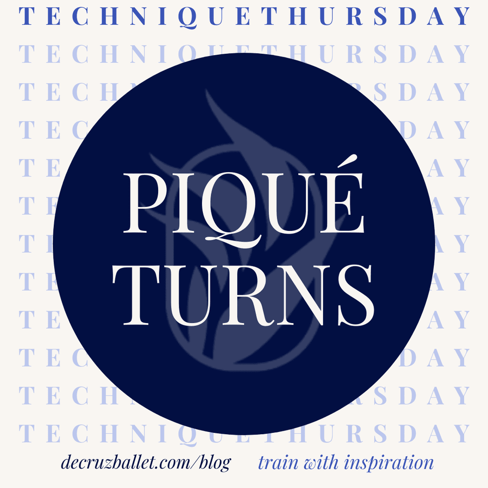 BALLET TERMS 101: How to do a Piquë Turn! — DeCruz Ballet