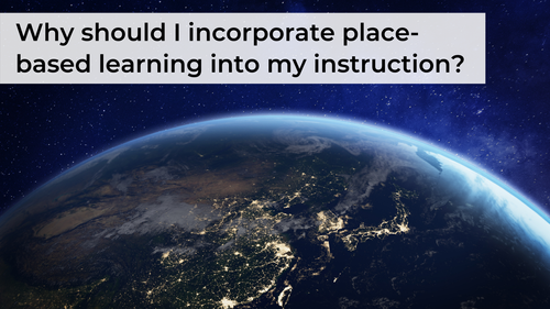 Place-Based Education — The iTeach Resource Hub