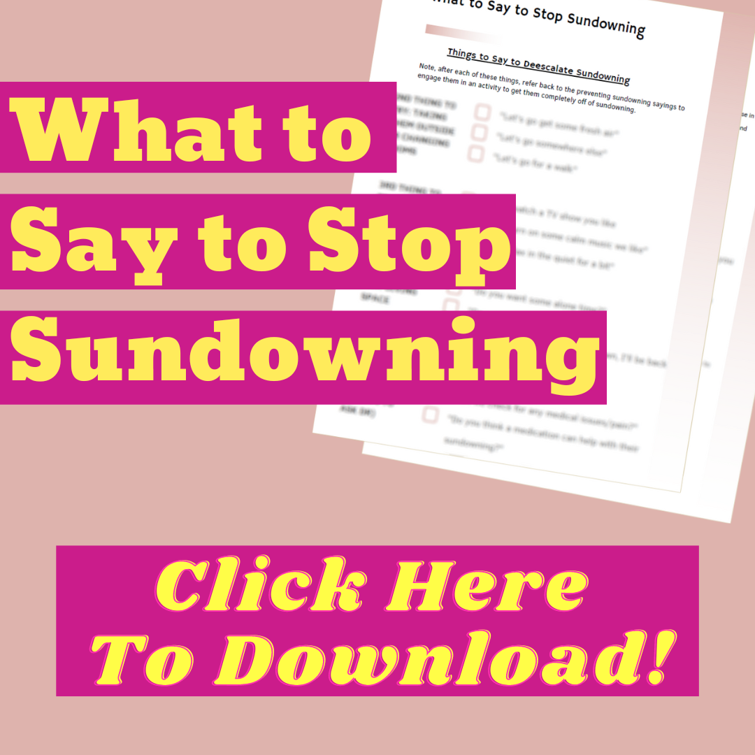 What To Say to Stop Sundowning - Caregiver Giveaway Month! — Dementia ...