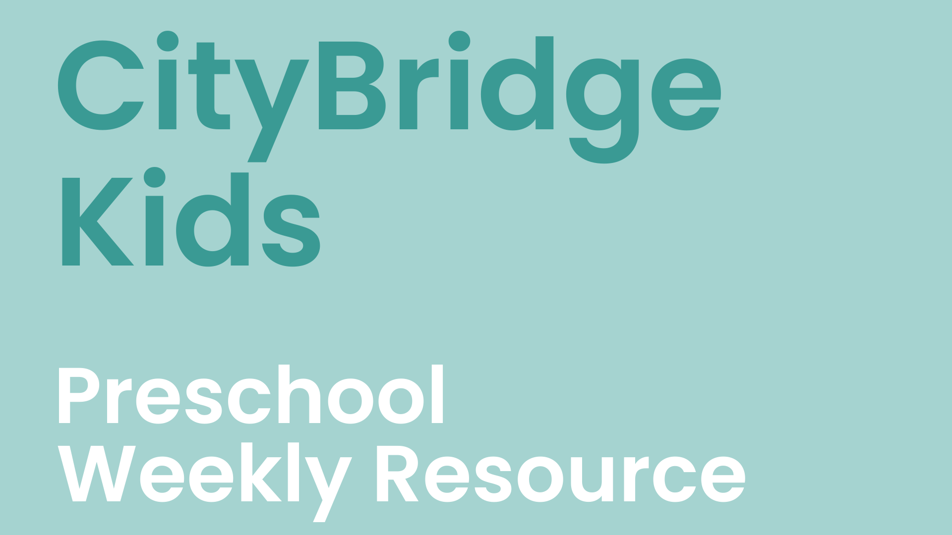 Preschool – Serving Others: Jesus Washes the Disciples’ Feet — CityBridge