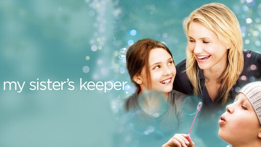 MOVIE REVIEW: My Sister’s Keeper (2009) — BEAR WISEMAN