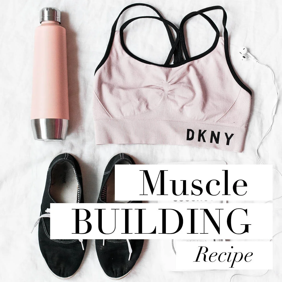 Muscle-Building Recipe — Cleanse Club