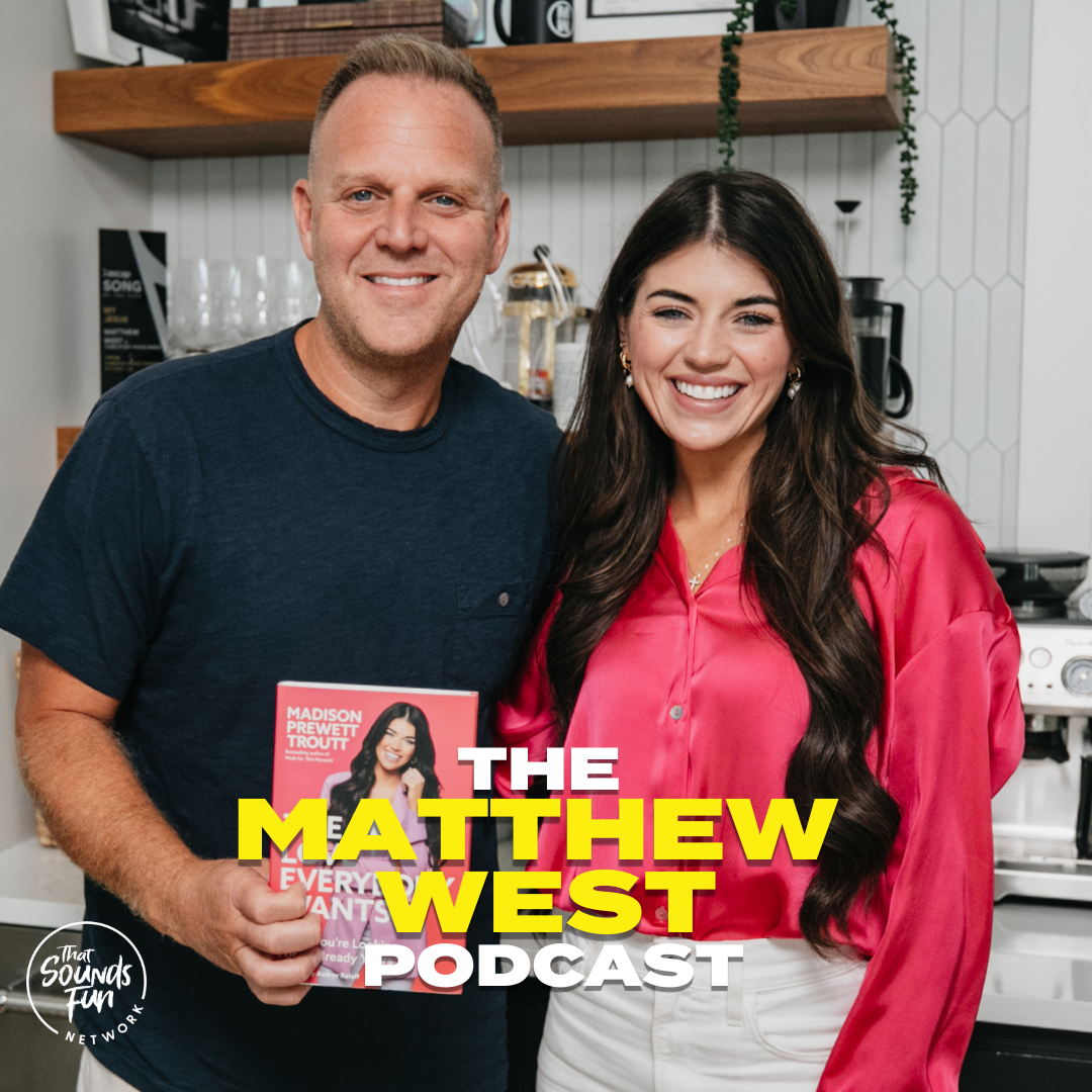 The Matthew West Podcast — Matthew West