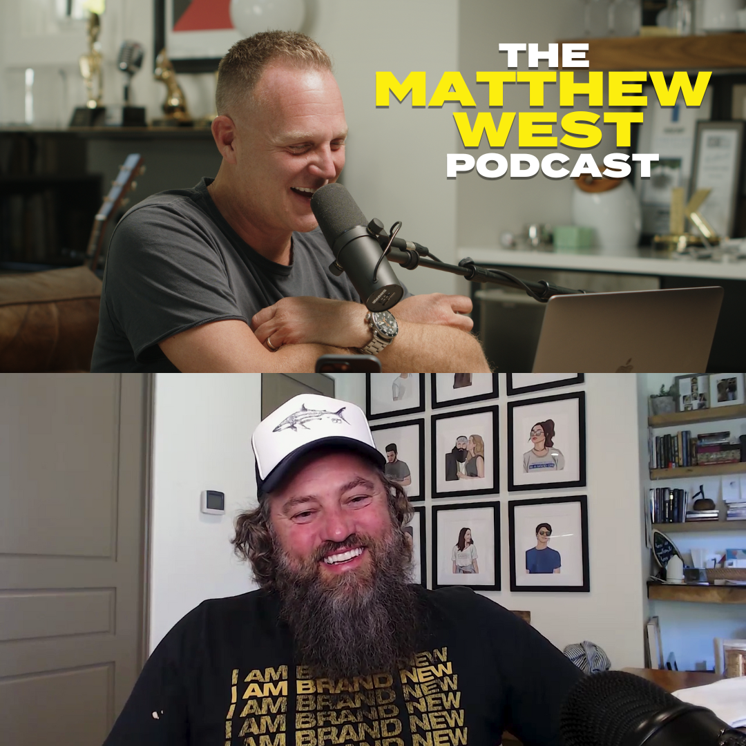 The Matthew West Podcast — Matthew West