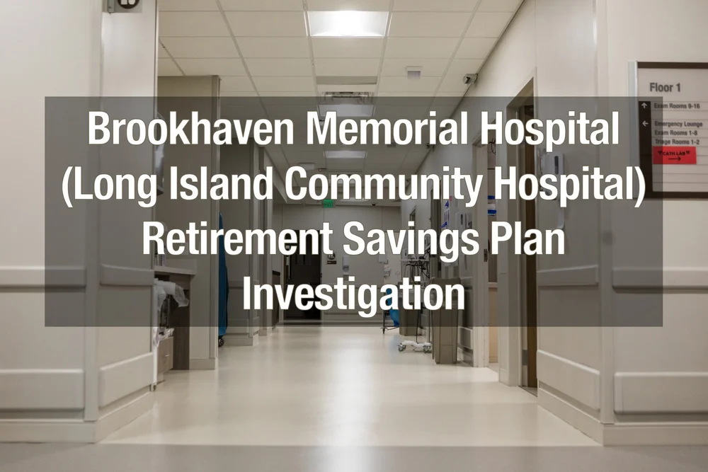 Are you a participant in the Brookhaven Memorial Hospital Retirement ...