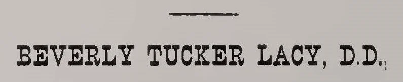 Beverly Tucker Lacy (1819-1900) — Log College Press Annex