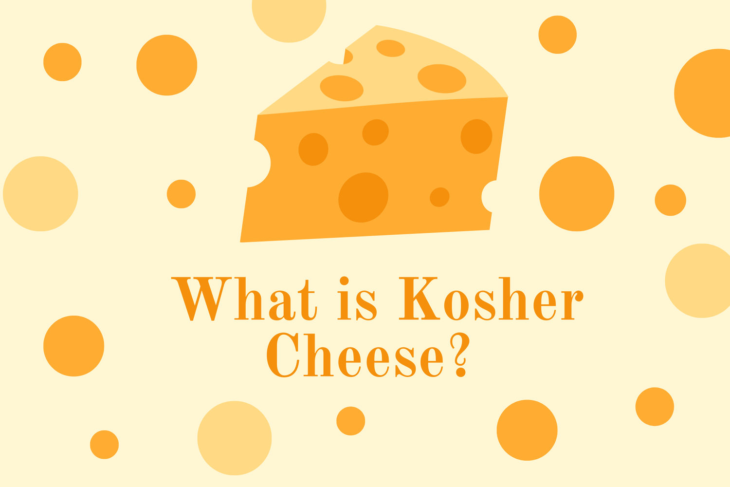 What is Kosher Cheese? (Plus 5 Cheesy Recipes) | The Cheese Professor