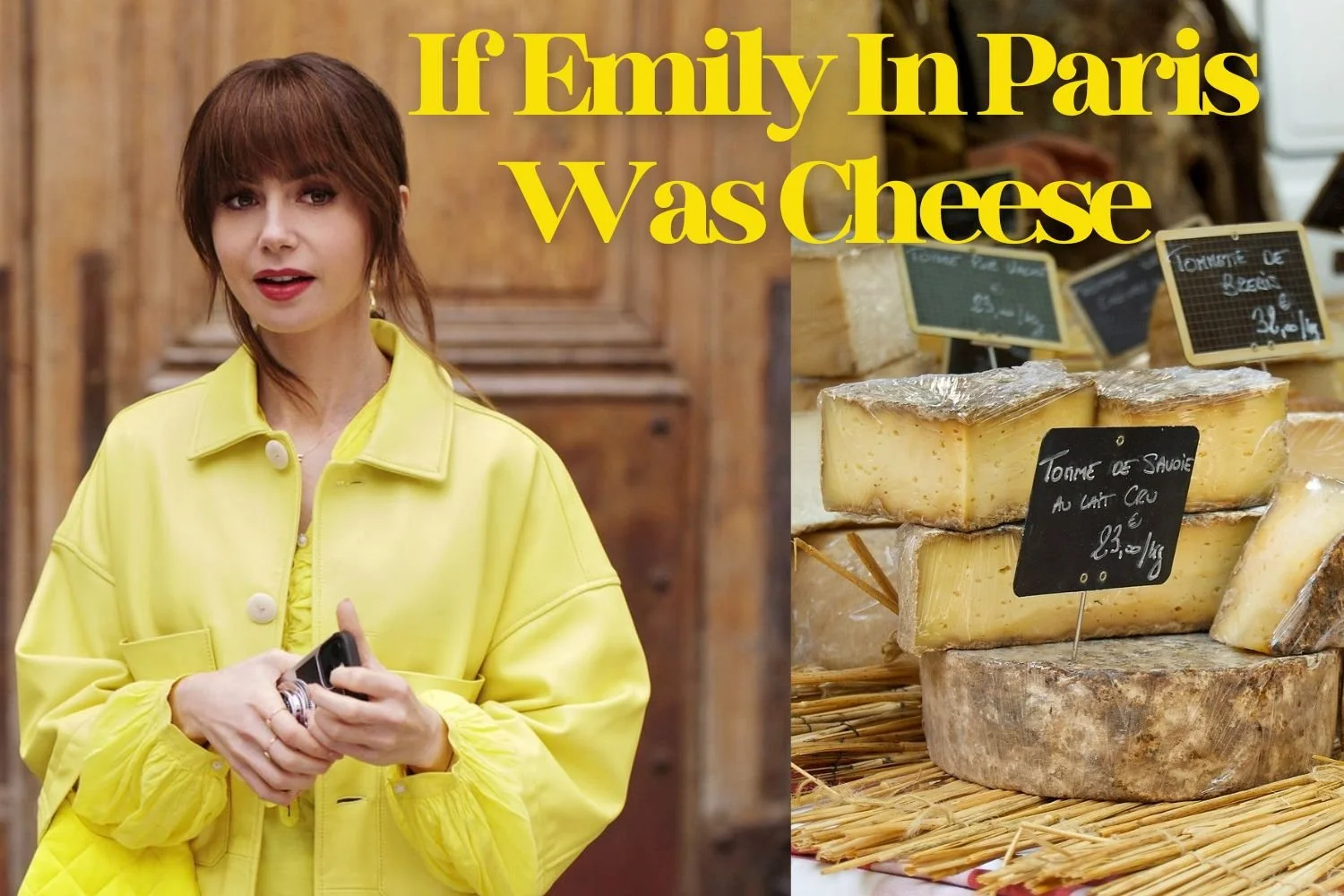 If Emily in Paris Was Cheese | Süt Yoğurt