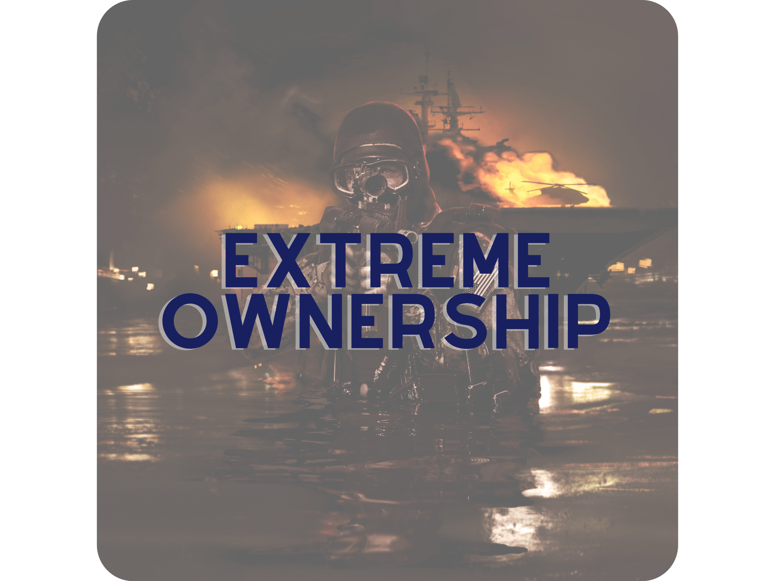 4 Financial Planning Lessons from Extreme Ownership — Financial ...