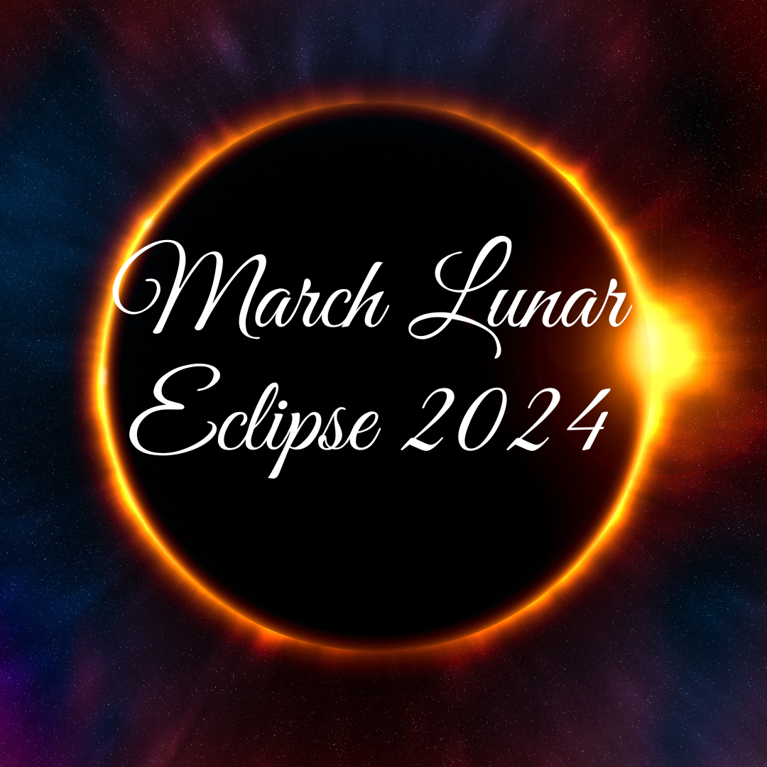 March Lunar Eclipse 2024 — BE Mind Body Skin