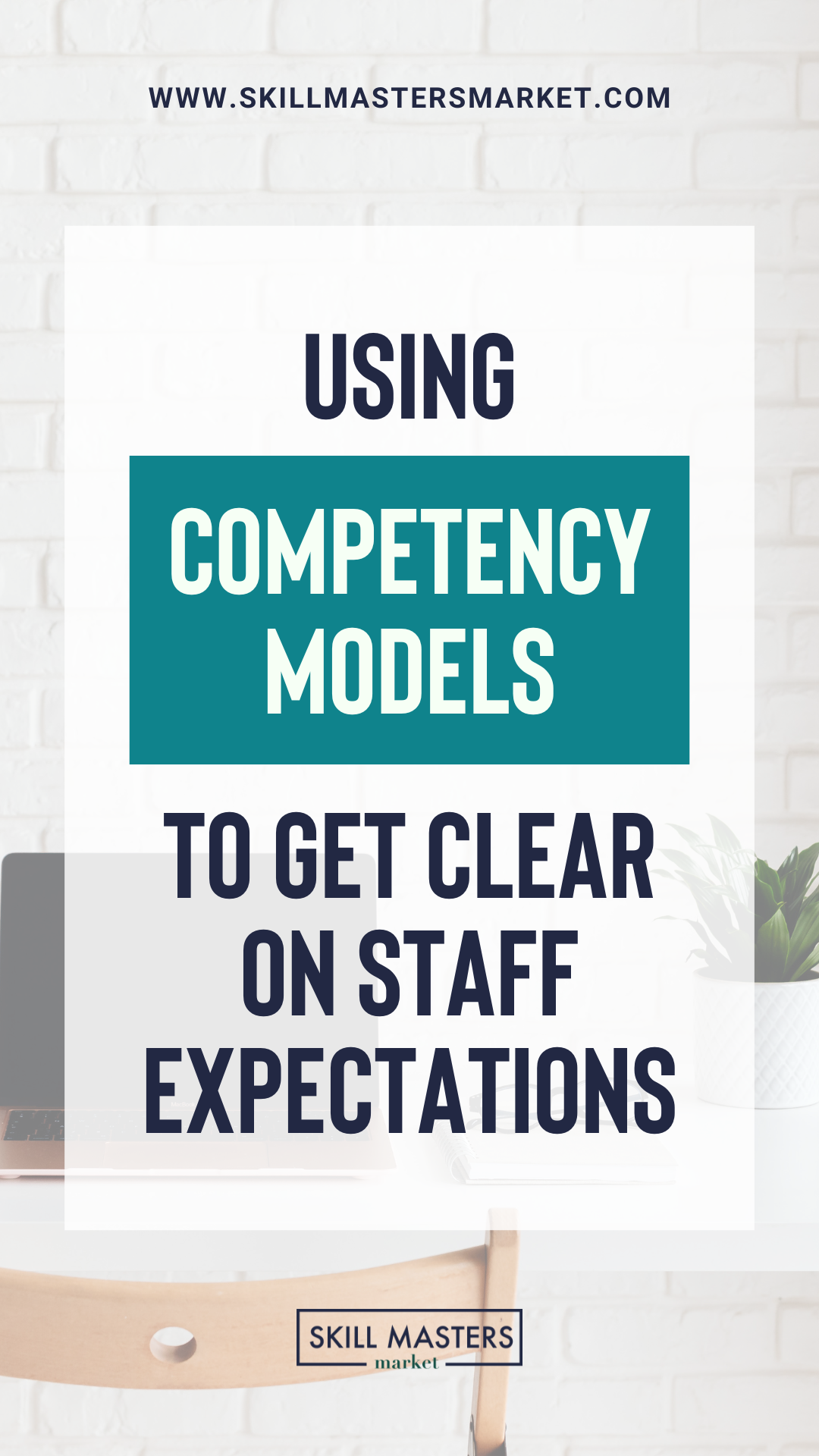 Get Clear on Staff Expectations with This Fundamental Resource — Skill ...