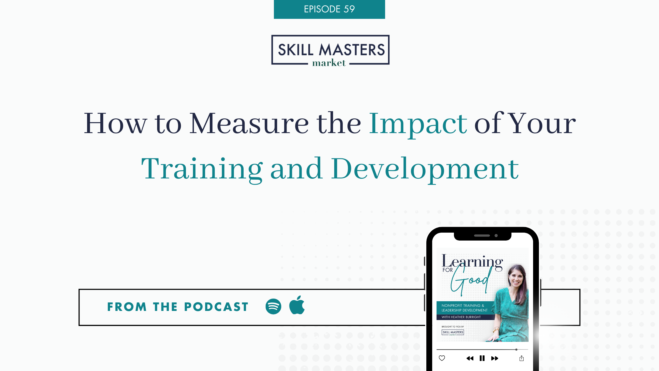 How to Measure the Impact of Your Training and Development — Skill ...