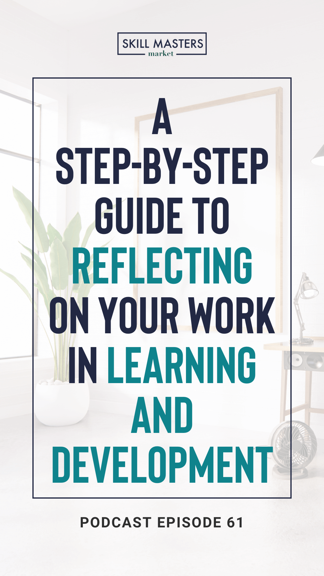 A Step-by-Step Guide to Reflecting on Your Work in Learning and ...