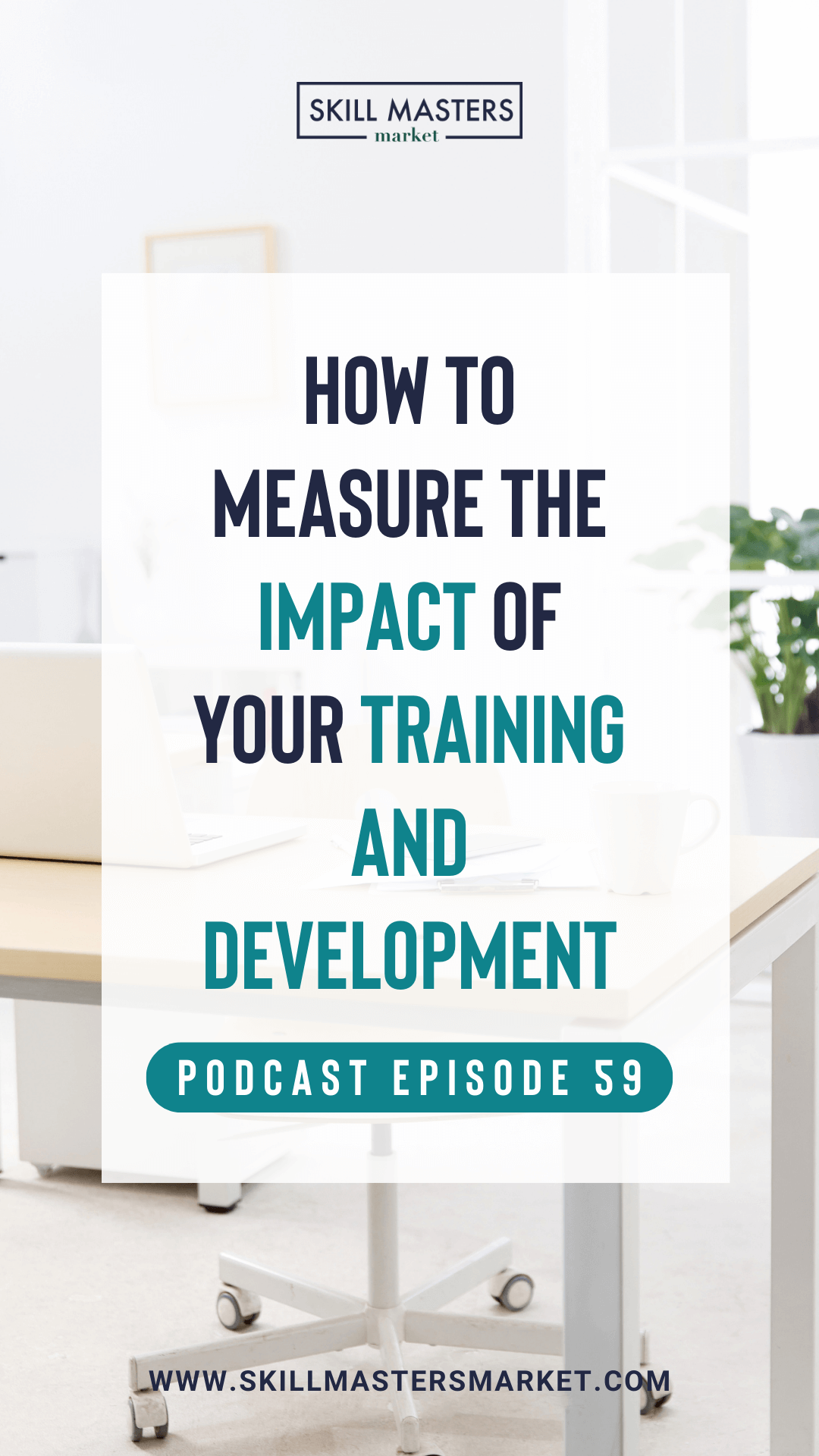 How to Measure the Impact of Your Training and Development — Skill ...