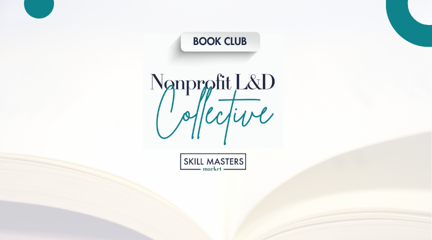 Talent Development | Staff Development | Nonprofit Leadership — Skill Masters Market LLC