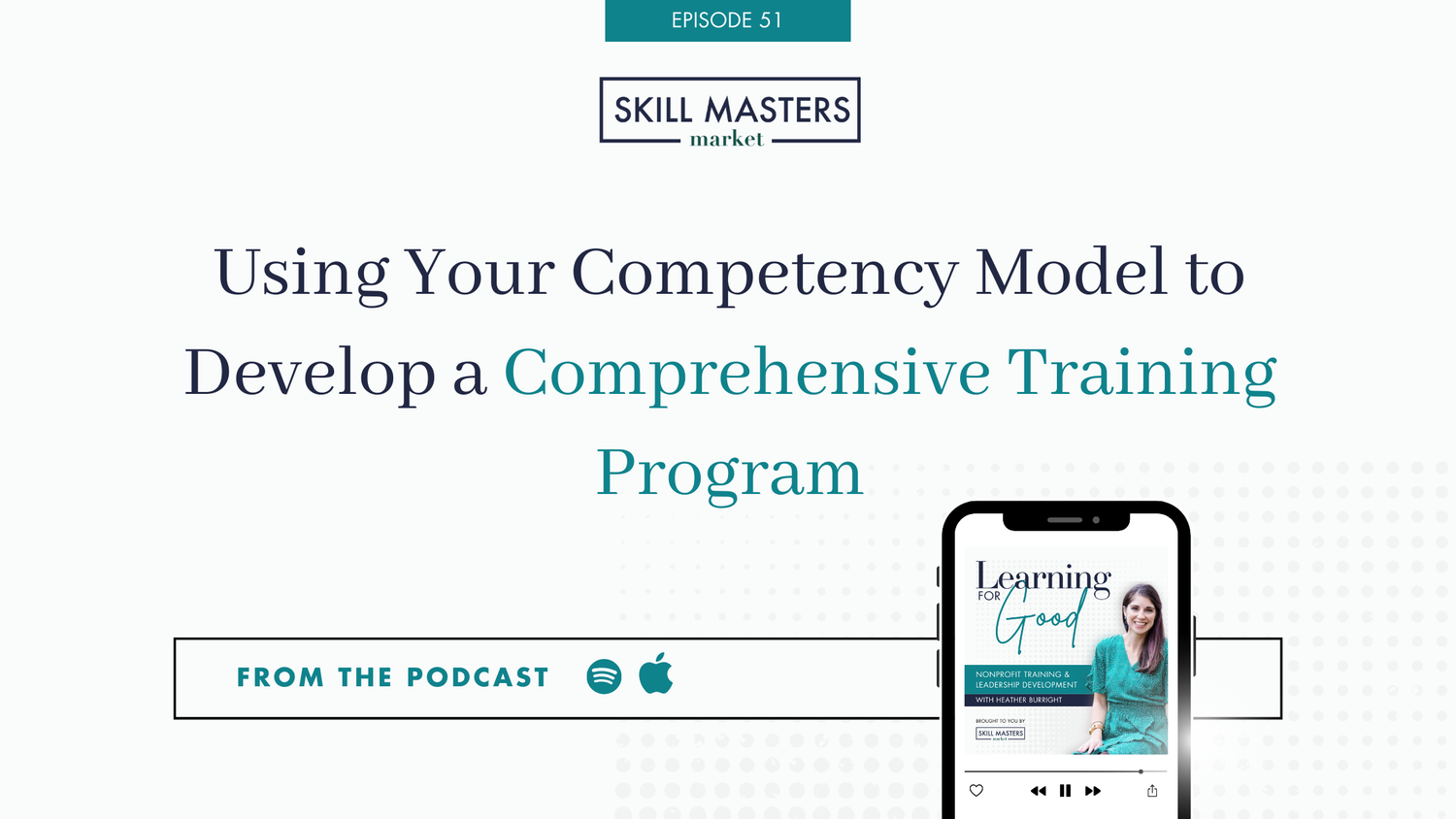 How to Use Your Competency Model to Develop a Comprehensive Training ...