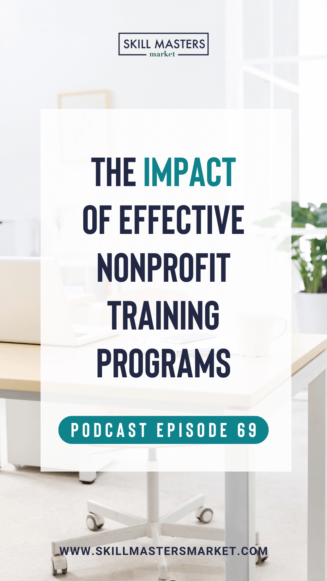 The Impact of Effective Nonprofit Training Programs — Skill Masters ...