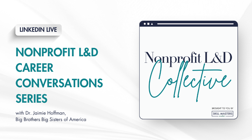 Talent Development | Staff Development | Nonprofit Leadership — Skill Masters Market LLC