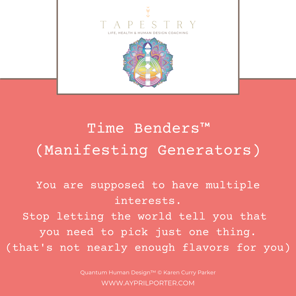 Time Benders (Manifesting Generators) — Living Matters - Human Design