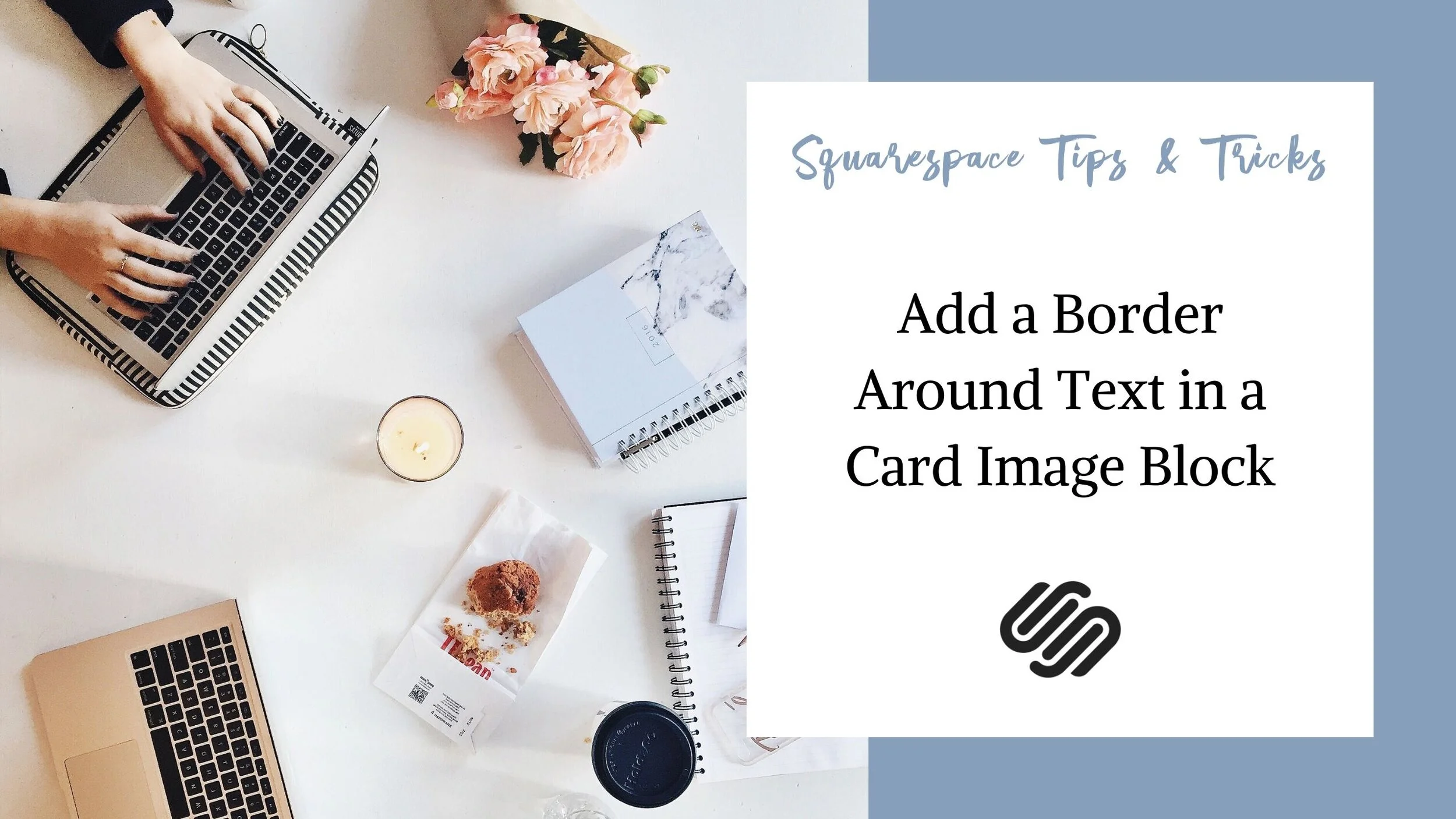 Add A Border Around Text In A Card Image Block Rebecca Grace Add A Border Around Text In A Card Image Block Rebecca Grace