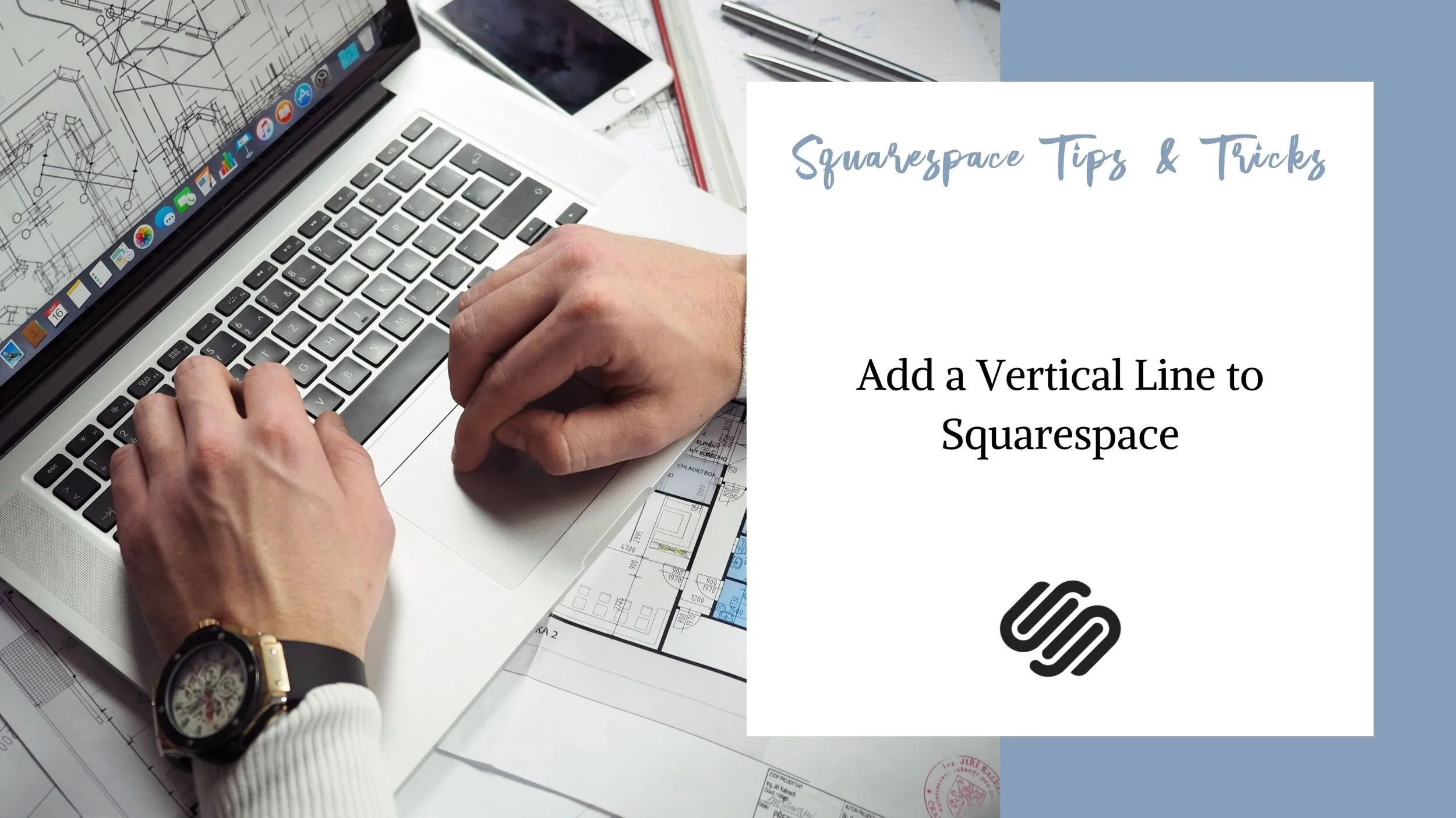 Add A Vertical Line To Squarespace Rebecca Grace