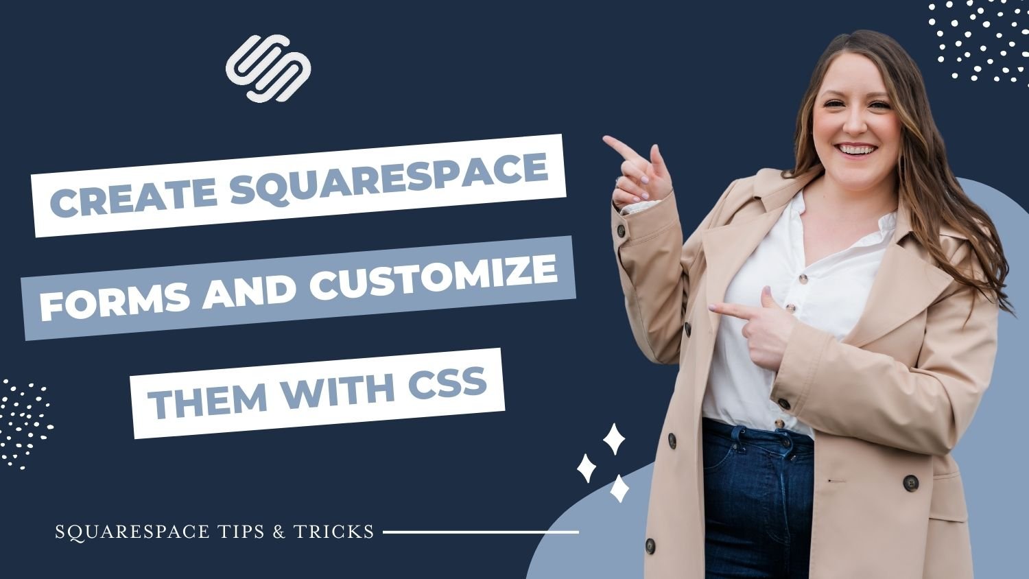 Add Squarespace Forms And Customize Them With Css Rebecca Grace