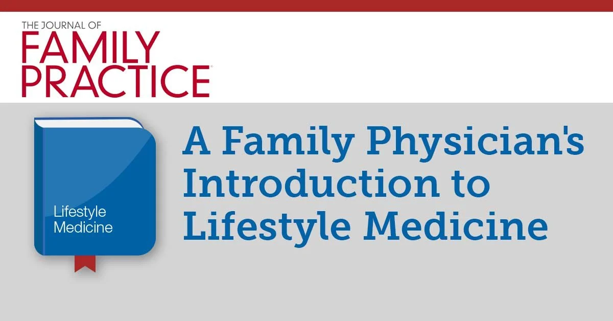 A Family Physician's Introduction to Lifestyle Medicine Supplement ...