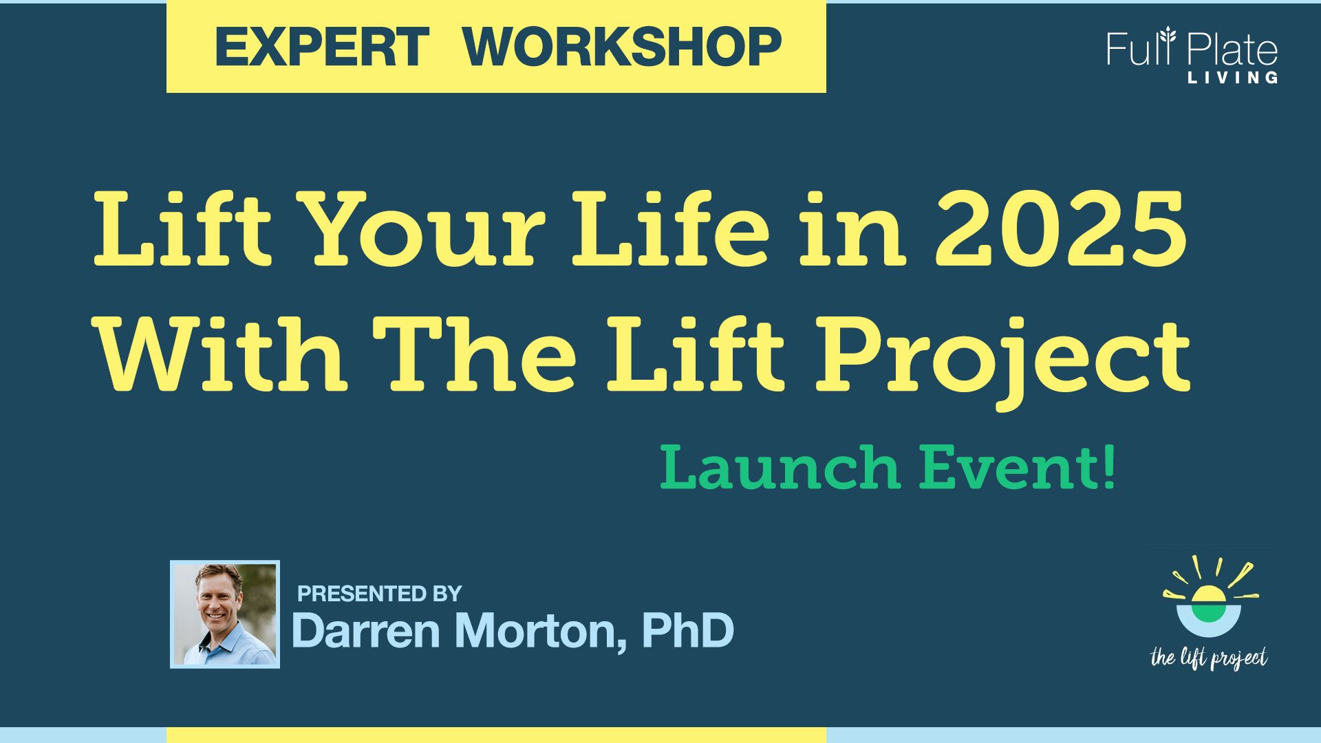 Lift Your Life in 2025 With The Lift Project — Ardmore Institute of Health