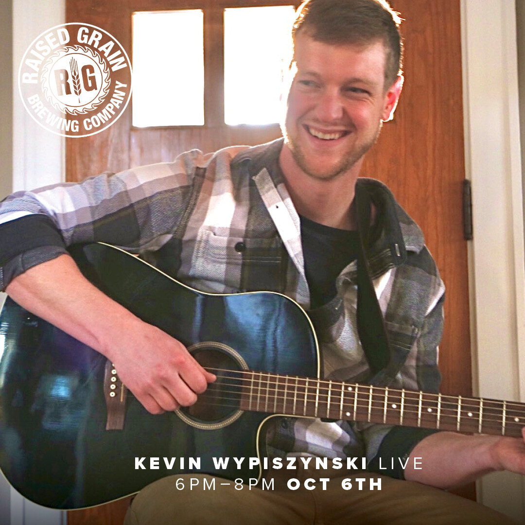 Wind-Up Wednesday — Raised Grain Brewing Co.