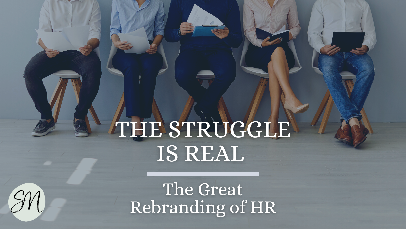 The Struggle is Real: The Great Rebranding of HR — HR Leaders Coach ...